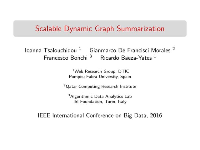 Scalable Dynamic Graph Summarization | PPT Scalable Dynamic Graph Summarization | PPT