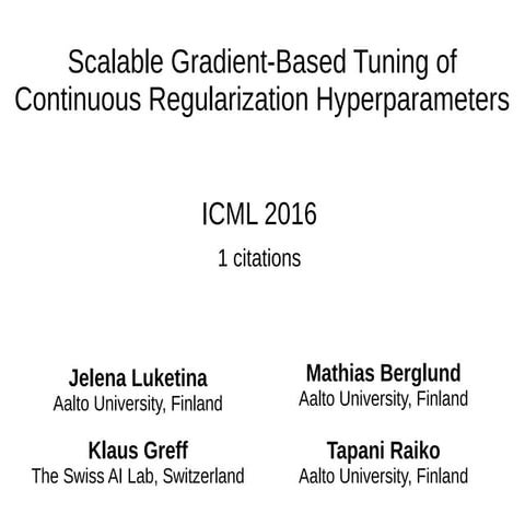 Scalable Gradientbasedtuningcontinuousregularizationhyperparameters Ppt Ppt