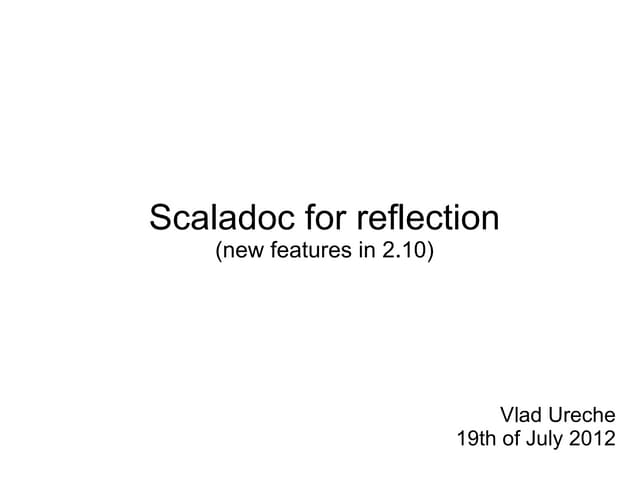 Scaladoc For Reflection Ppt 5977