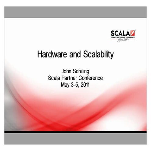 Scala Hardware and Scaling Considerations | PDF