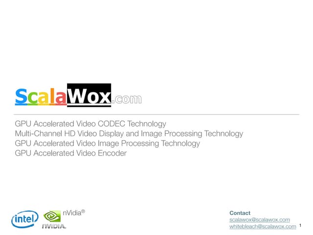 ScalaMatrix gpu accelerated video display | PPT ScalaMatrix gpu accelerated video display | PPT