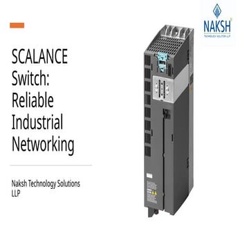 SCALANCE Switch Reliable Industrial Networking_.pptx