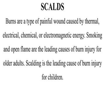 SCALDS,BURNS POWER POINT PRESENTATION.pptx