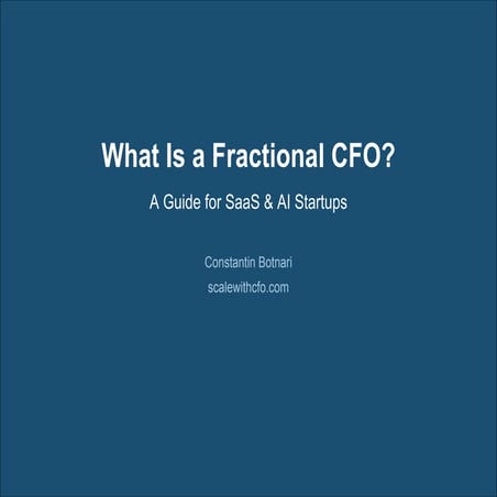 What Is a Fractional CFO? A Guide for SaaS & AI Startups | PDF