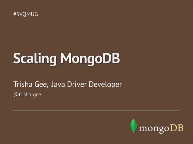 Scaling with MongoDB | PPT Scaling with MongoDB | PPT
