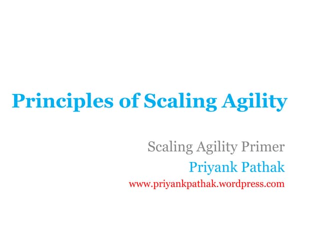 Scaling Agility Primer Principles Of Scaling Agility V1 Ppt
