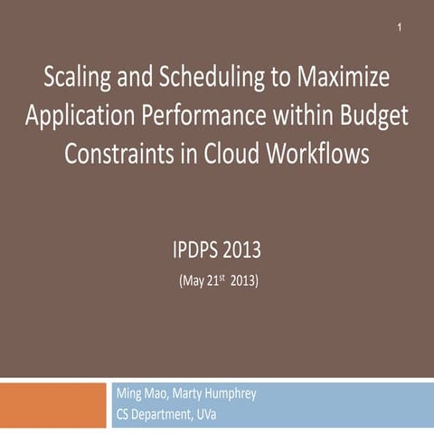 Scaling And Scheduling To Maximize Application Performance Within Budget Constraints Ppt