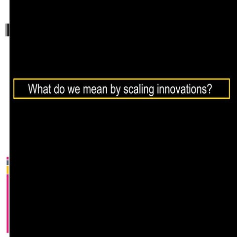 Different Ways to Scale Innovations | PPT