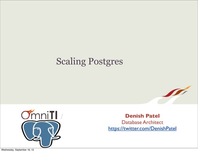 Scaling postgres | PPT Scaling postgres | PPT