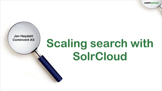 Scaling Search With Solr Cloud Ppt