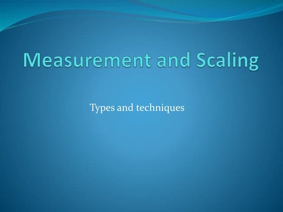 Measurement and Scales in Research Methodology | PPTX