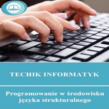8. Programowanie w środowisku języka strukturalnego | PDF