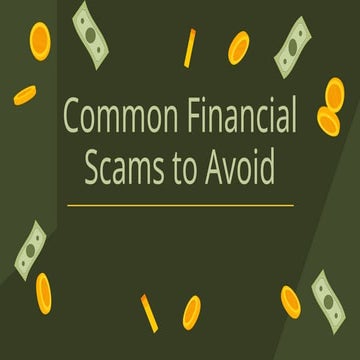 Common Financial Scams to Avoid SCAM REPORT.pptx