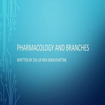 What Is Pharmacology And Branches Of Pharmacology | PPT