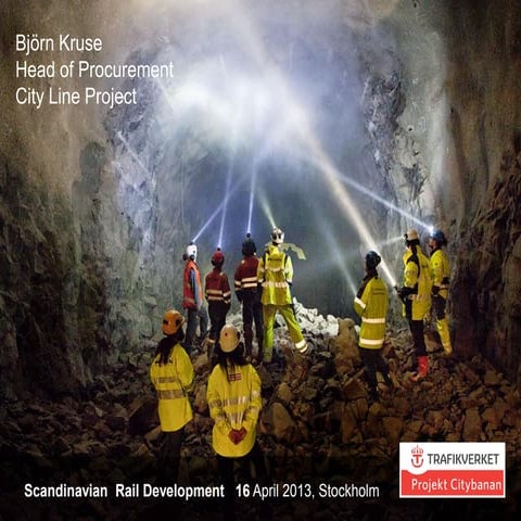 Scandinavian Rail Development 2013 - Bjorn Kruse | PDF