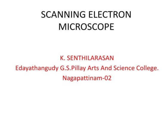 Scanning Electron Microscope (SEM) | PPT