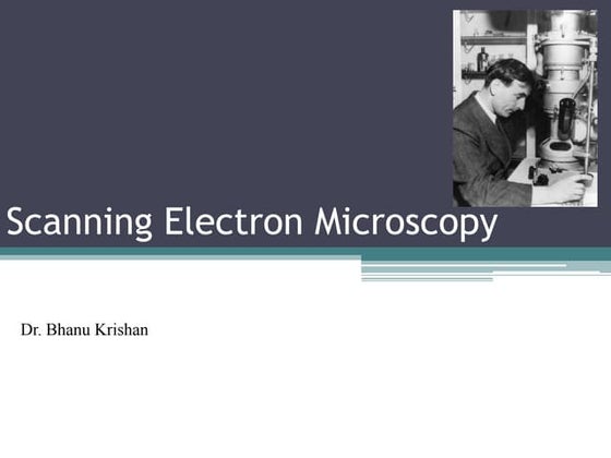 Scanning Electron Microscope (SEM) | PPTX
