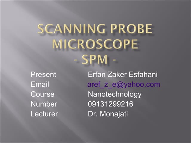 SCANNING PROBE MICROSCOPY . | PPTX