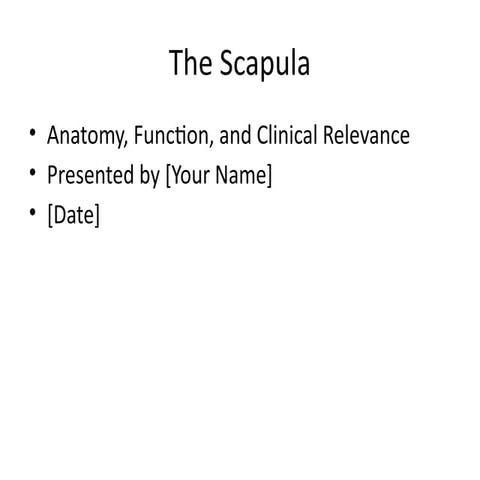 Scapula_Presentation presentation off.pptx