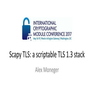 Scapy Tls A Scriptable Tls 13 Stack Ppt