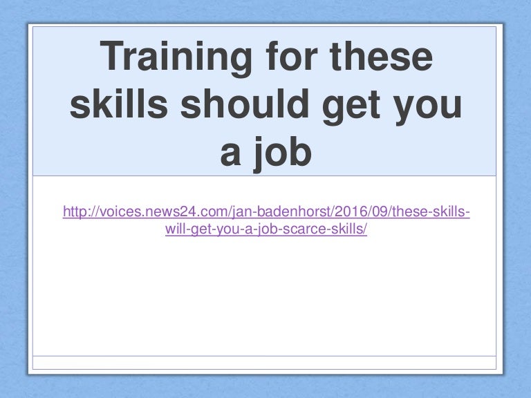 Scarce Skills That Will Get You The Job