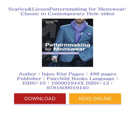 Scarica&Liesen Patternmaking for Menswear: Classic to Contemporary Hele siden | PDF