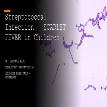 Scarlet Fever in Children and its complications | PPTX