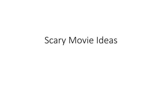 Horror script ideas | PPT