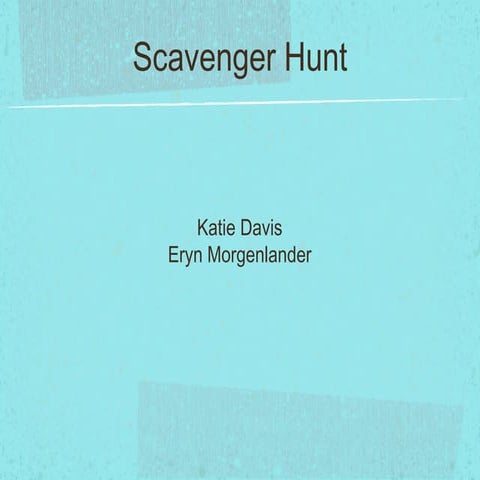 Scavenger hunt | PPT