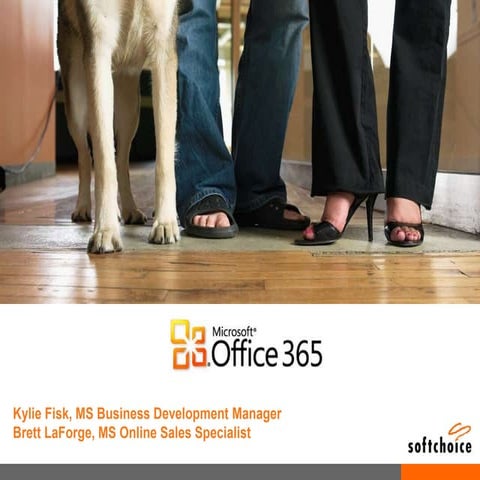 Softchoice Webinar: Microsoft Office 365 | PPTX