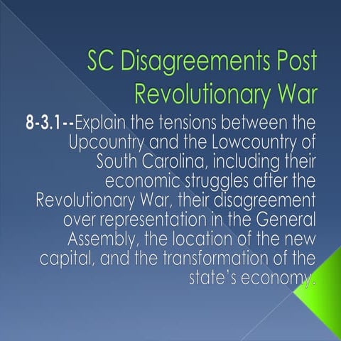 Sc disagreements post revolutionary war 8 3.1 | PPTX