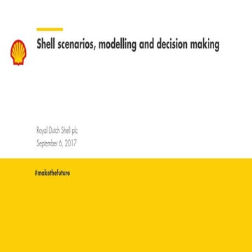 Shell scenarios, modelling and decision-making | PDF