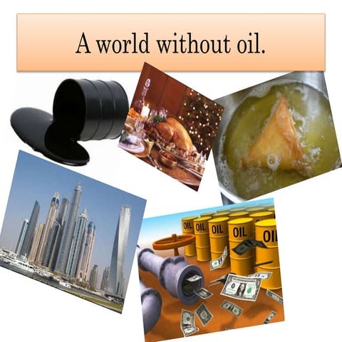 a world without oil | PPTX