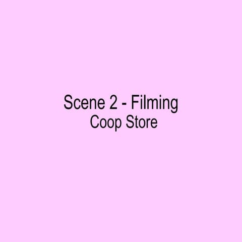 Scene 2 filming | PPT