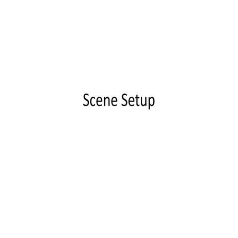 Scene Setup | PPT