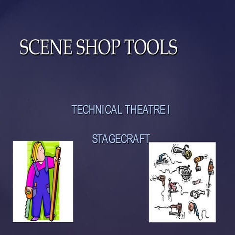 Scene shop tools | PPT
