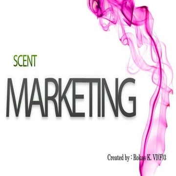 Scent marketing | PPTX | Perfume and Fragrance | Beauty