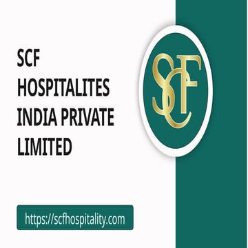 SCF HOSPITALITIES INDIA PRIVATE LIMITED.pptx