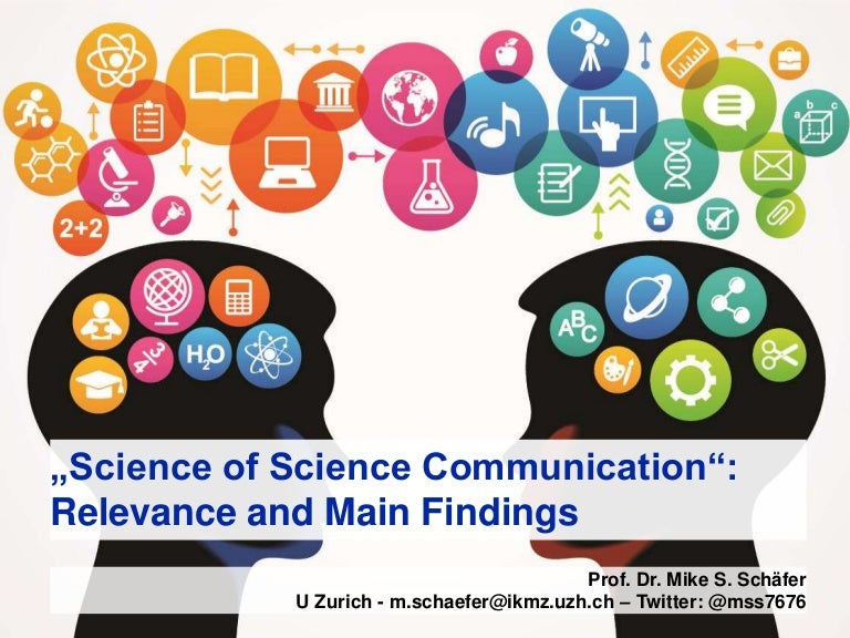 The Science of Science Communication: Relevance and Findings