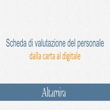 Scheda di valutazione del personale: dalla carta al digitale | PPTX
