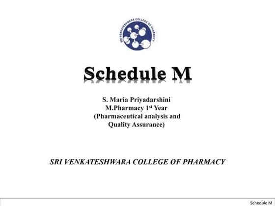 Schedule M- Drugs and cosmetic act 1940 and rules 1945 | PPTX