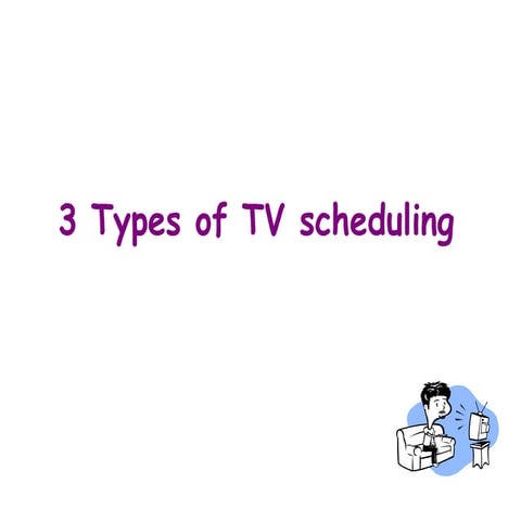 TV Scheduling | PPT