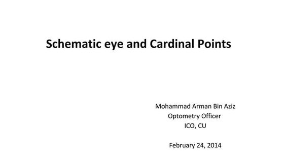 Schematic & Reduced Eye.pptx | Eye and Vision Conditions | Diseases and Conditions