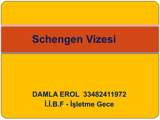 Schengen vizesi | PPTX