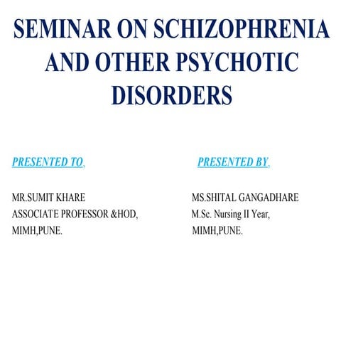 Introduction to Schizophrenia | PPTX