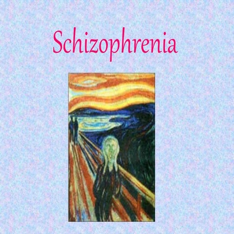 Schizophrenia Moodle.ppt