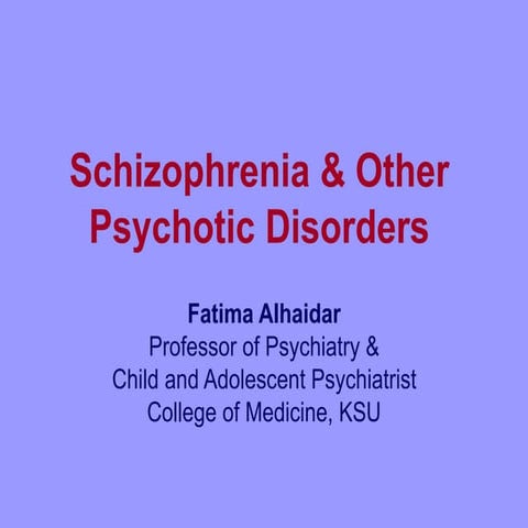 Schizophrenia & Other Psychotic Disorders.ppt