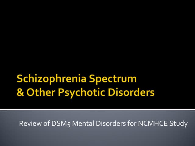 DSM 5 Changes: Schizophrenia & Psychotic Disorders | PPTX