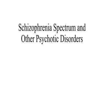 Schizophrenia spectrum and other psychotic disorders updated pptx.pptx