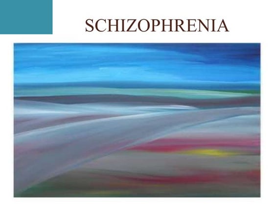 Schizophrenia Presentation | PDF | Brain and Nervous System Disorders ...